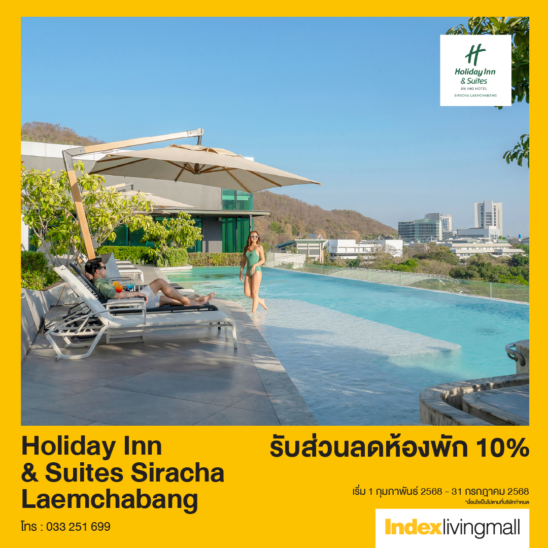 Holiday Inn & Suites Sriracha Laemchabang | Indexlivingmall